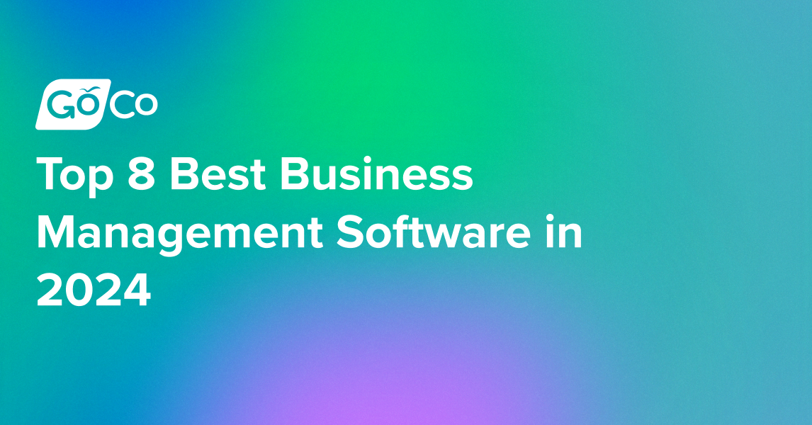8 Best Business Management Software in 2025 | GoCo.io