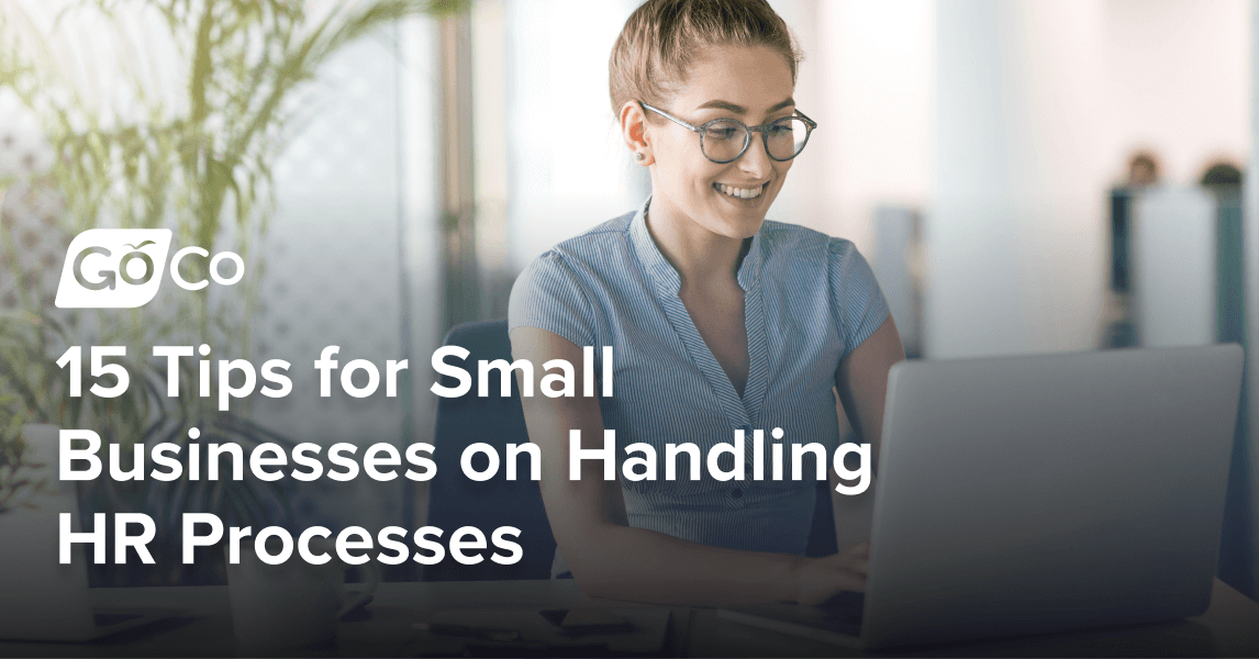 15 Tips for Small Businesses on Handling HR Processes