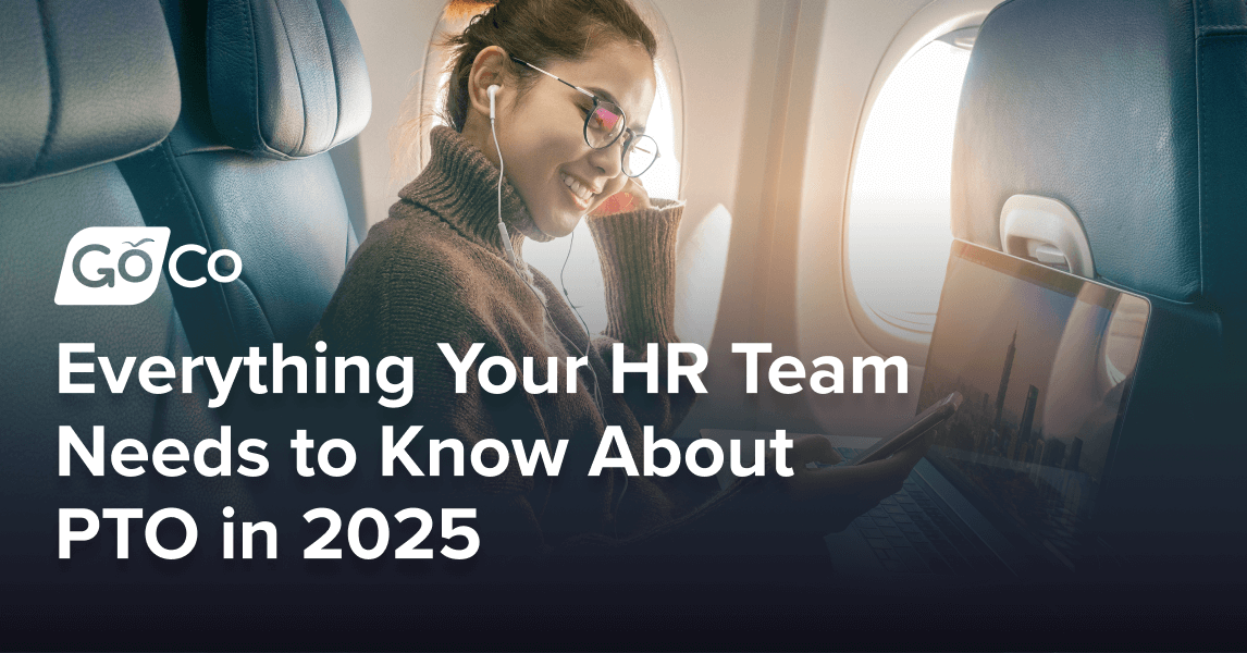 Everything Your HR Team Needs to Know About PTO in 2025