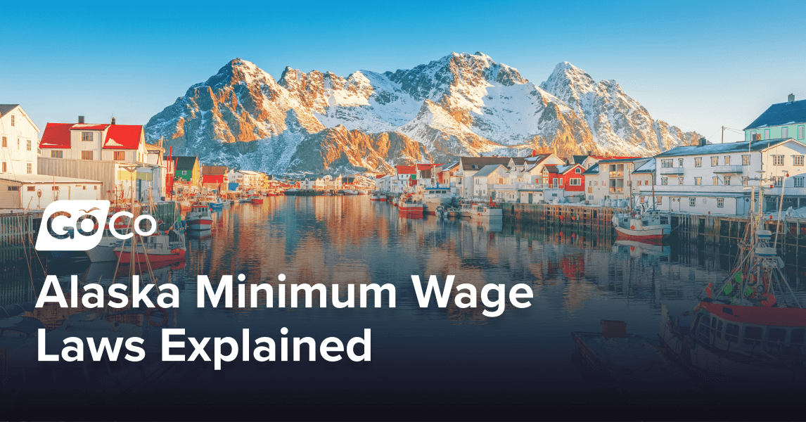 Alaska Minimum Wage Laws Explained + Updates in 2025 | GoCo.io