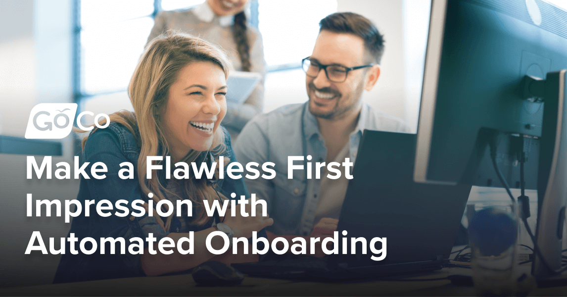 Automated Onboarding: How to Make a Flawless First Impression | GoCo.io