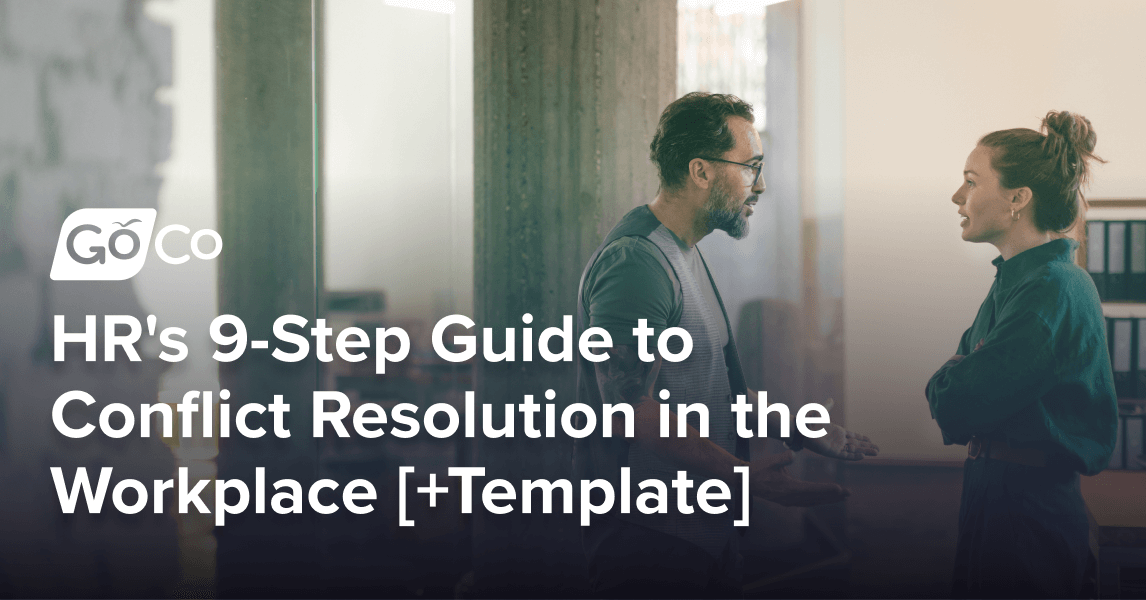 HR's 9-Step Guide to Conflict Resolution in the Workplace