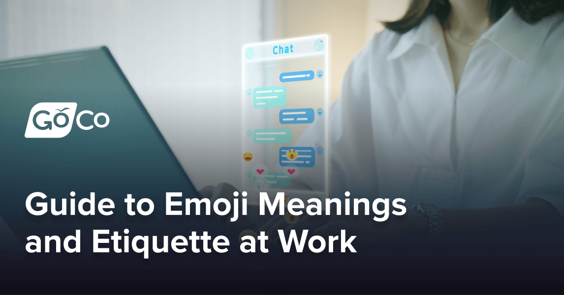 Guide to Emoji Meanings and Etiquette at Work | GoCo.io