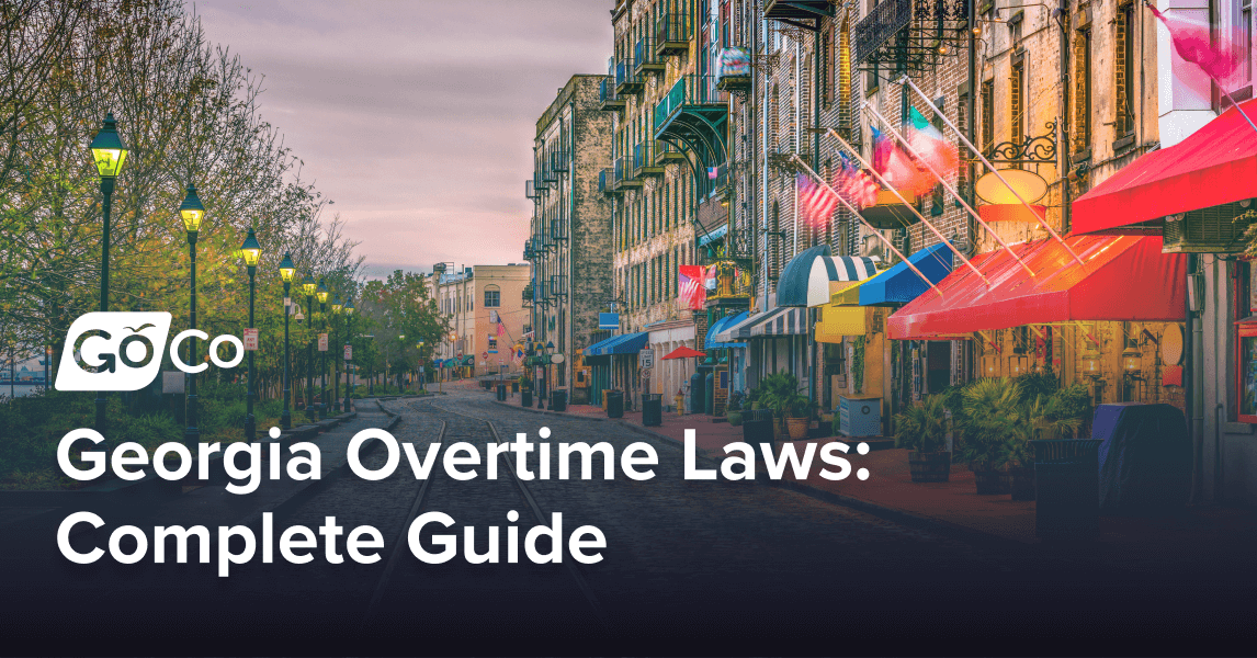 Georgia Overtime Laws: Complete Guide for Employers [Updated for 2025 ...
