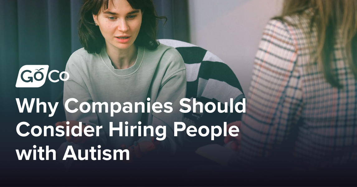 Why Companies Should Consider Hiring People with Autism