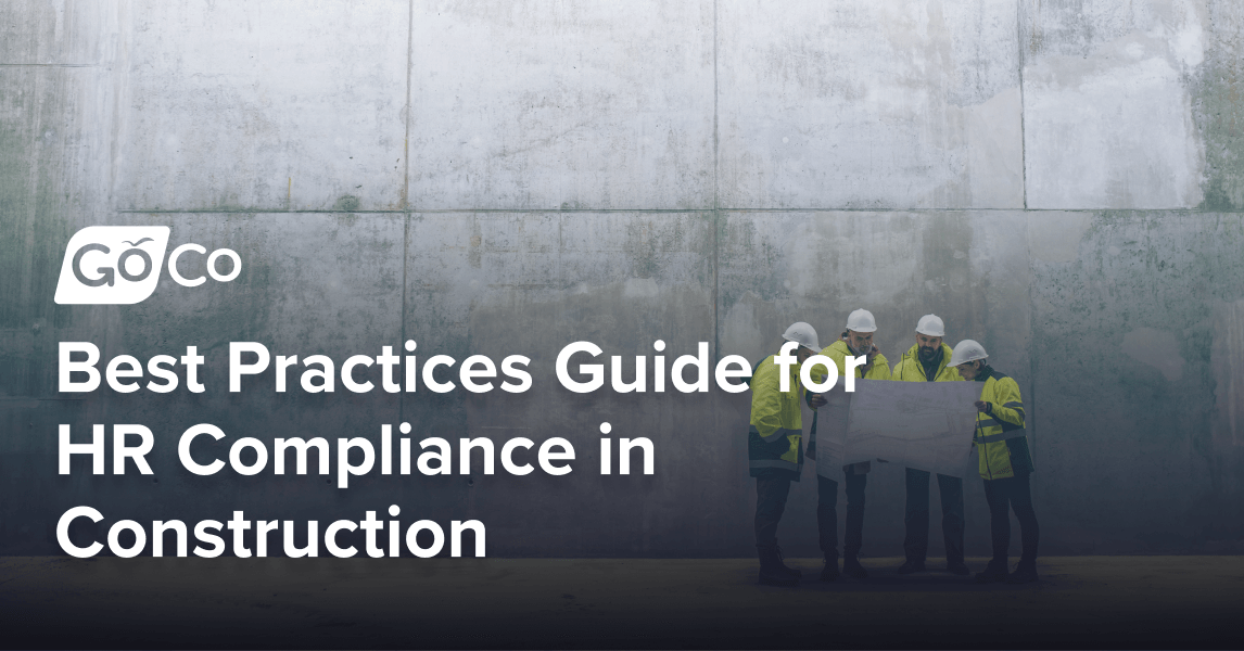 Best Practices for HR Compliance in Construction | GoCo.io