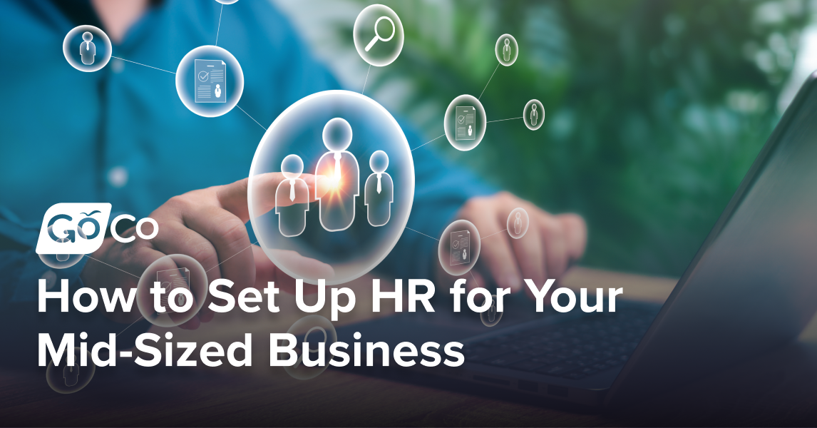 How to Set Up HR for Your Mid-Sized Business | GoCo.io