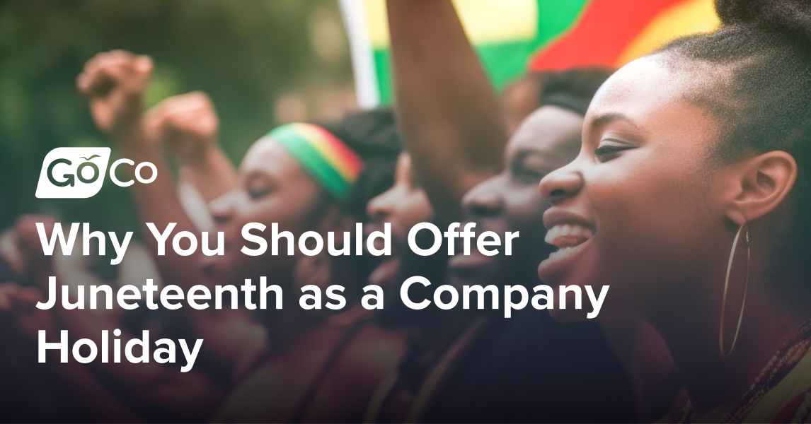 Why You Should Offer Juneteenth as a Company Holiday