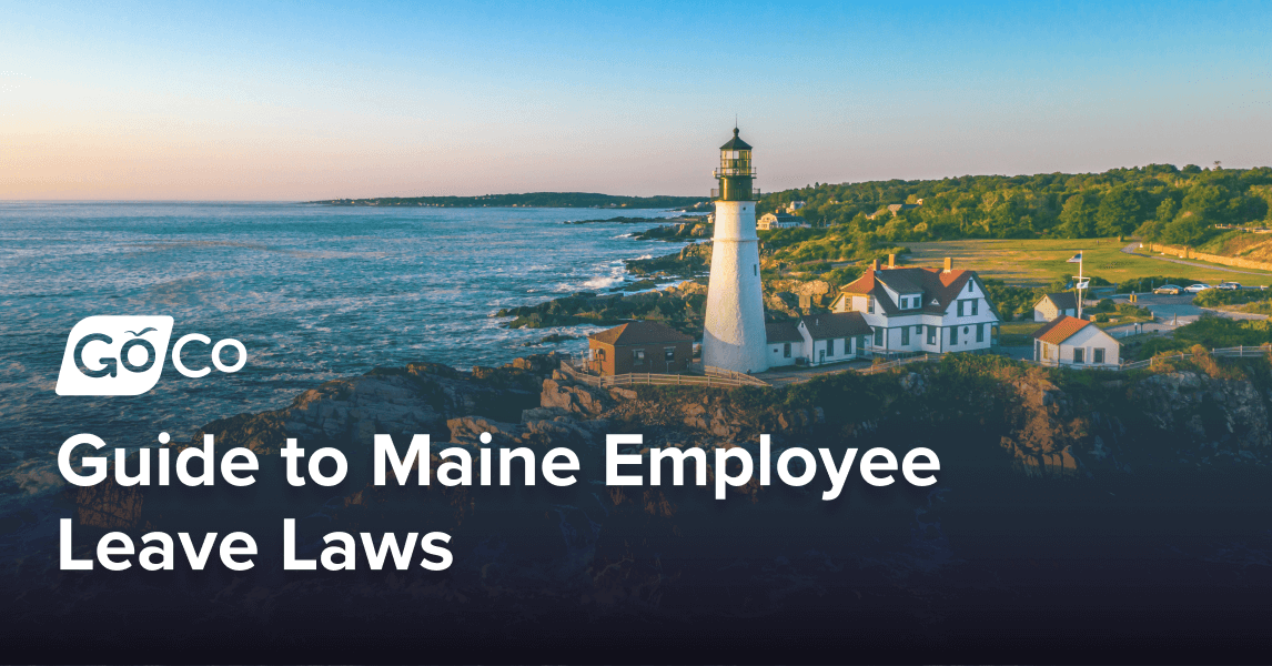 HR's Guide to Maine Employee Leave Laws | GoCo.io