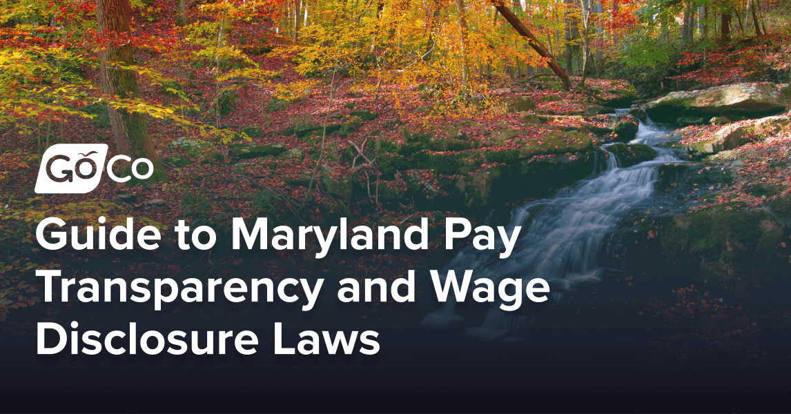 Complete Guide to Maryland Pay Transparency and Wage Disclosure Laws ...