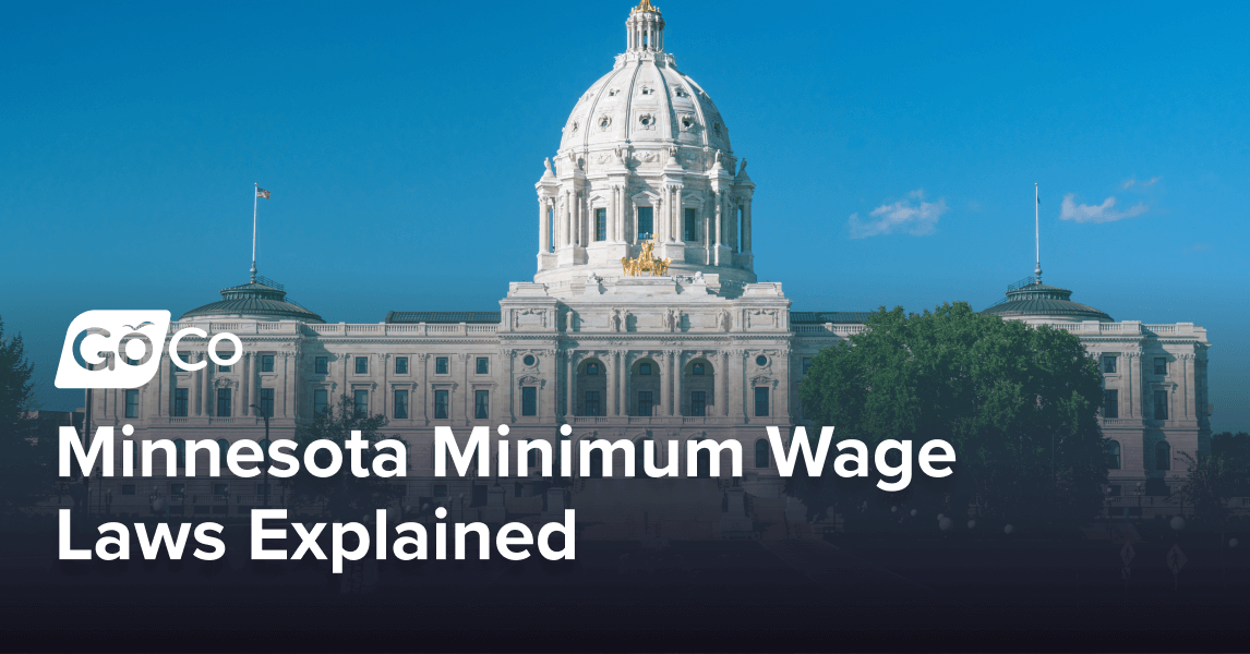 Minnesota Minimum Wage Laws Explained | GoCo.io