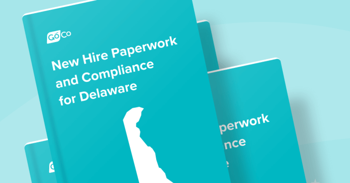 New Hire Paperwork and Compliance for Delaware | GoCo.io