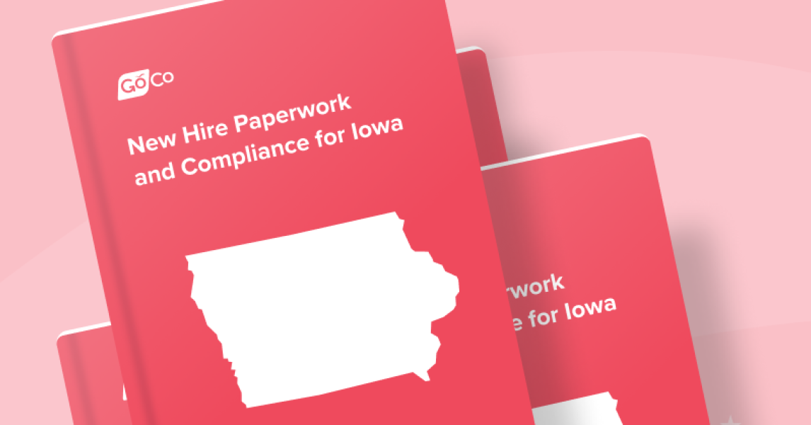 New Hire Paperwork and Compliance for Iowa | GoCo.io