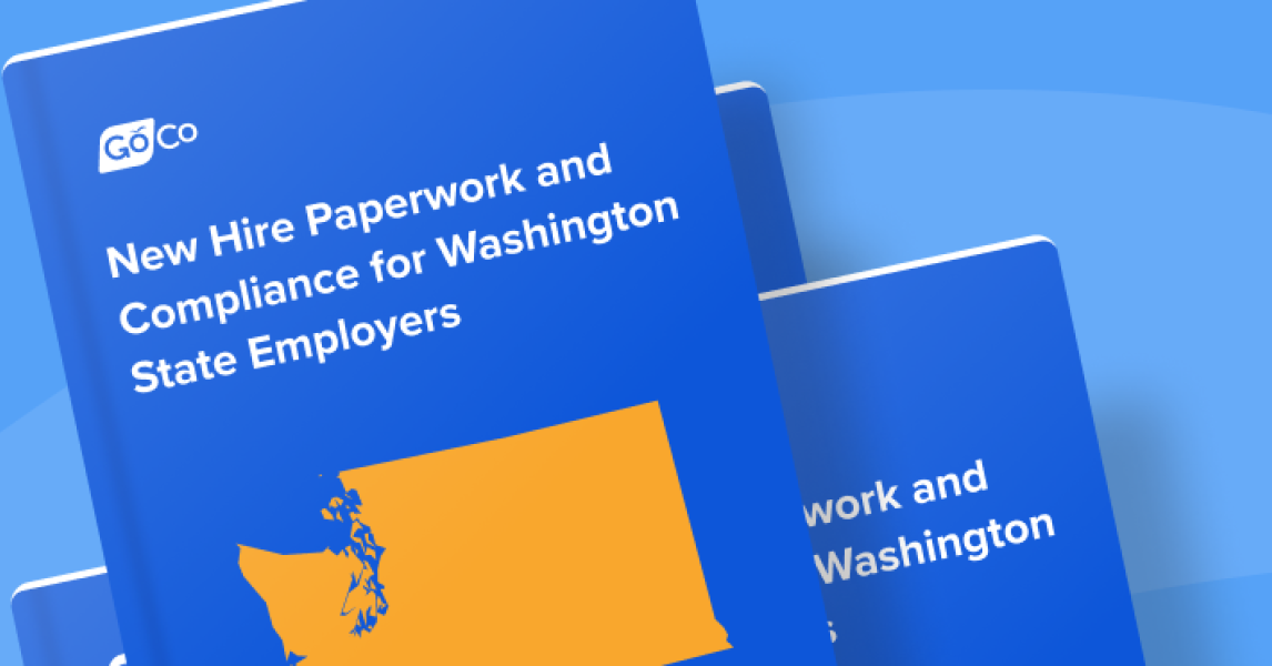 New Hire Paperwork and Compliance for Washington State | GoCo.io