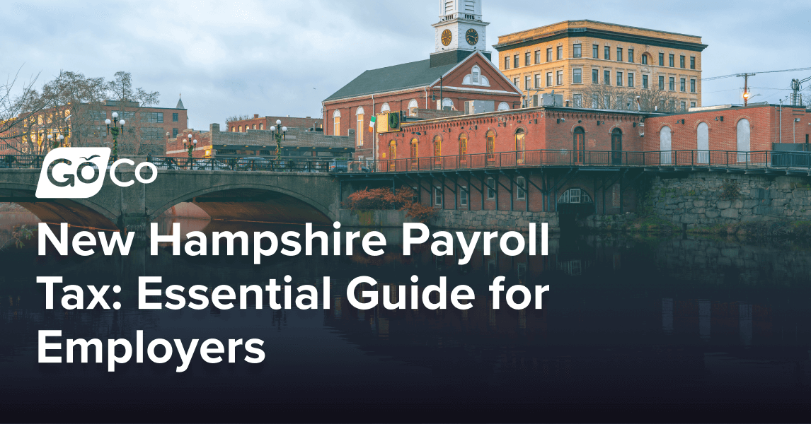 New Hampshire Payroll Tax Requirements: Essential Guide for Employers ...