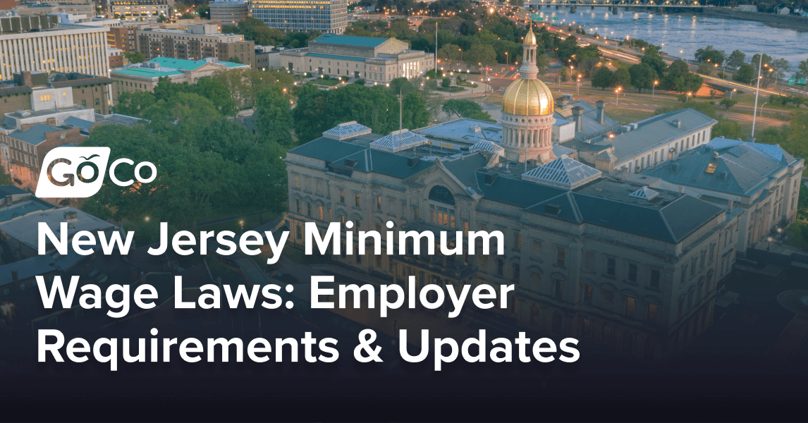New Jersey Minimum Wage Laws: Employer Requirements & Updates | GoCo.io