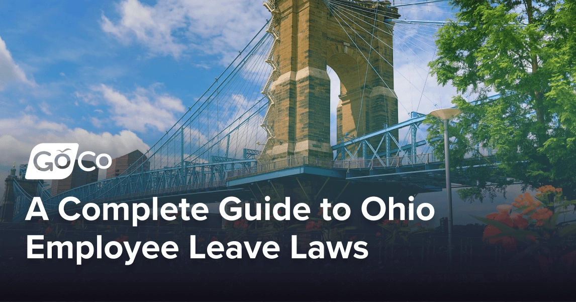 A Complete Guide to Ohio Employee Leave Laws | GoCo.io