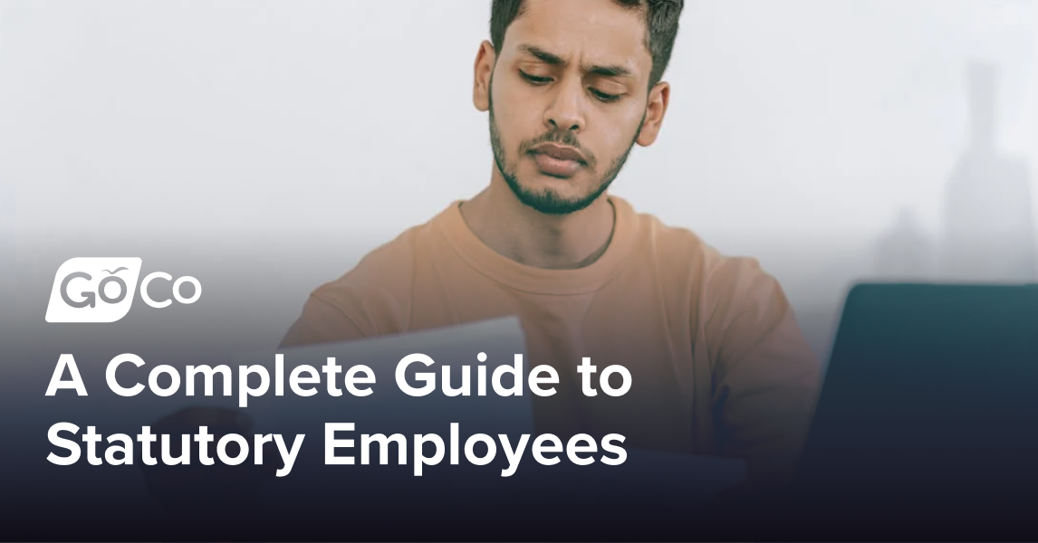 A Complete Guide to Statutory Employees | GoCo.io