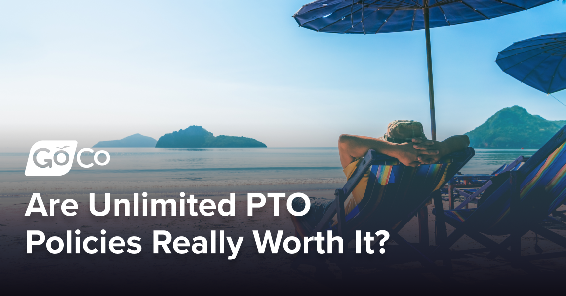 Are Unlimited PTO Policies Really Worth It? | GoCo.io