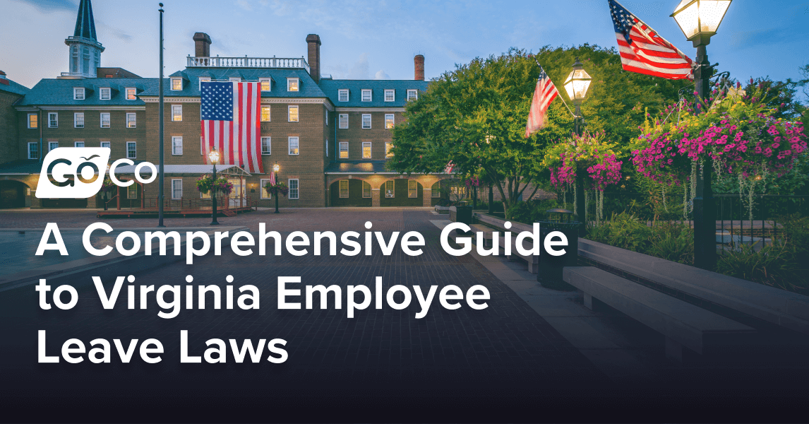 A Comprehensive Guide to Virginia Employee Leave Laws | GoCo.io