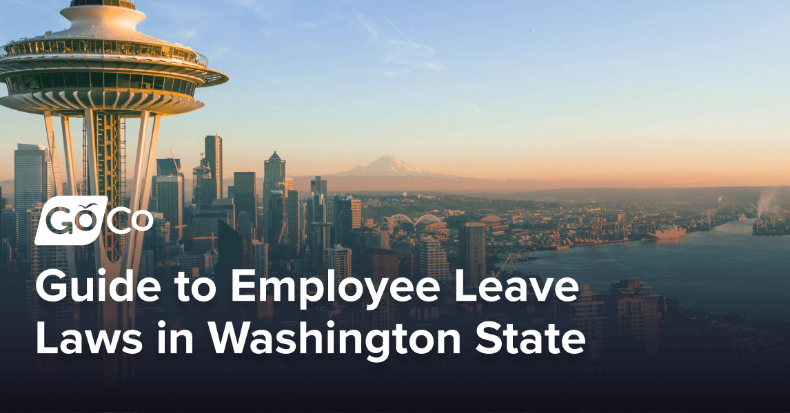 A Comprehensive Guide to Employee Leave Laws in Washington | GoCo.io