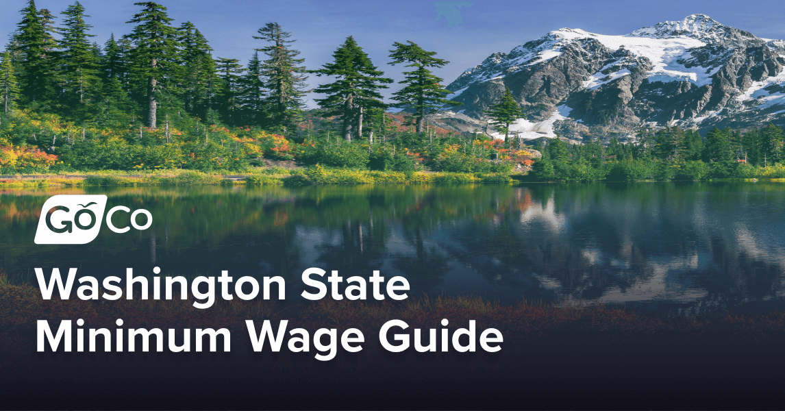 Washington State Minimum Wage Compliance Guide | GoCo.io