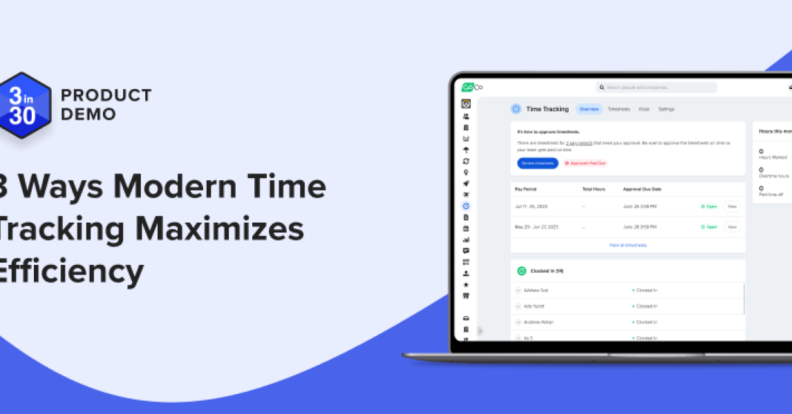 3 Ways Modern Time Tracking Maximizes Efficiency | GoCo.io
